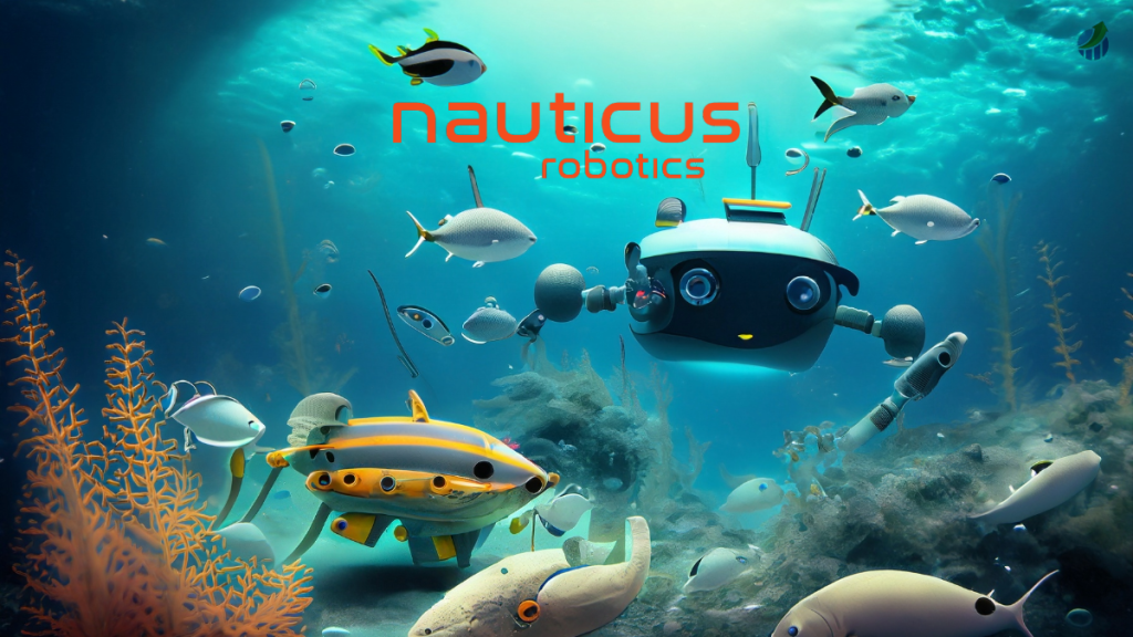 Nauticus Robotics: Pioneering Oceanic Robots